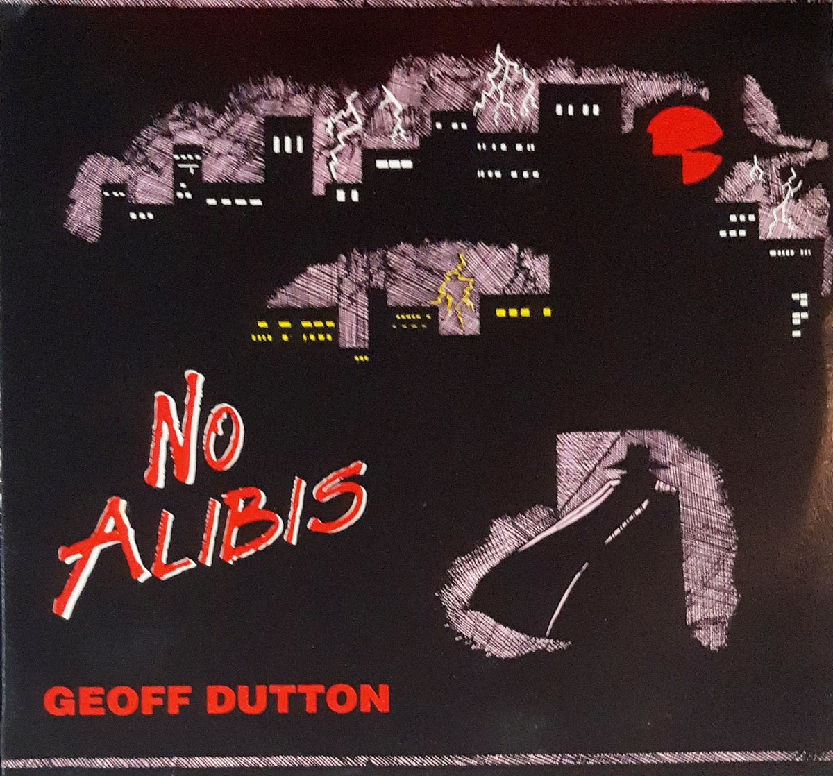 Pre Loved Record - Geoff Dutton - No Alibis – Stash Records