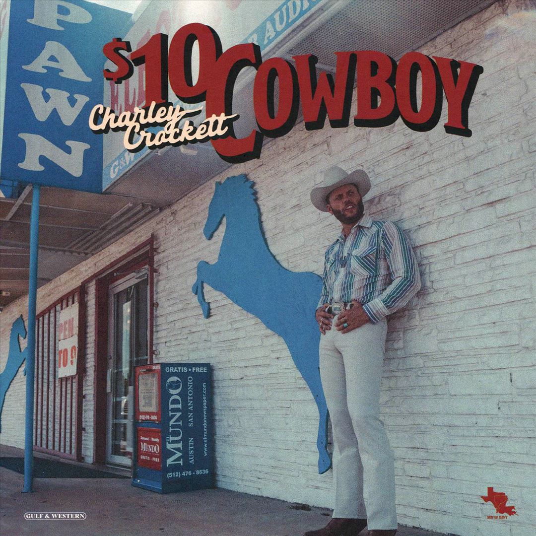Charley Crockett - $10 Cowboy (180g / Black) – Stash Records